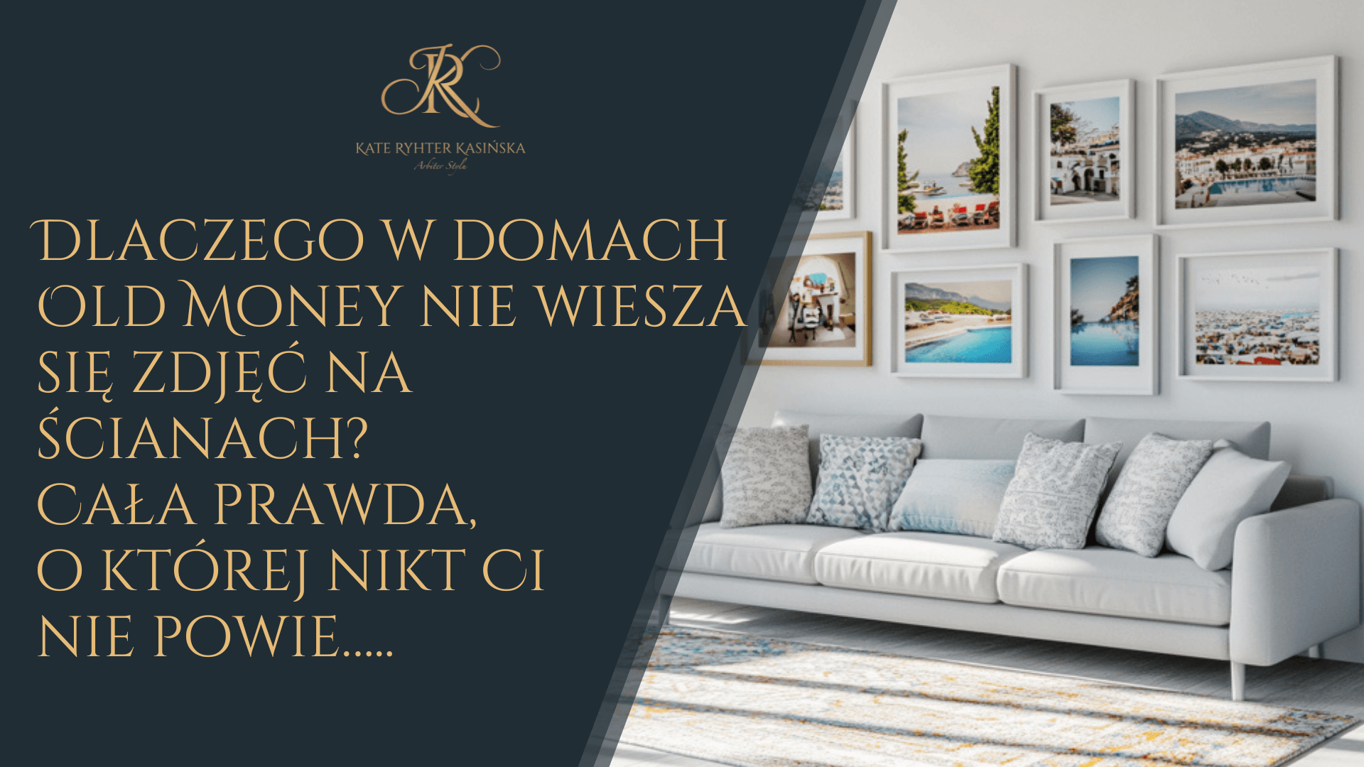 Dlaczego w domach Old Money nie wiesza się zdjęć na ścianach? - Arbiter ...